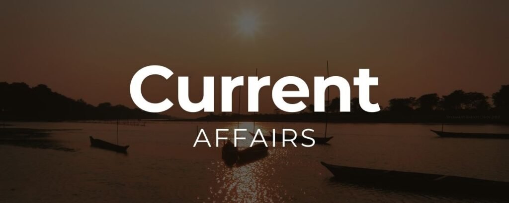 Topic-wise Current Affairs Archives — Your Pathshala