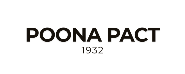 The Poona Pact 1932 | Historical Significance & Impact